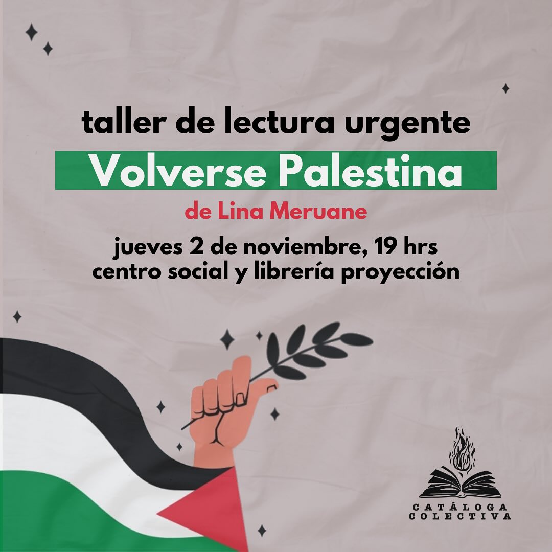 TALLER DE LECTURA | VOLVERSE PALESTINA - Librería Proyección